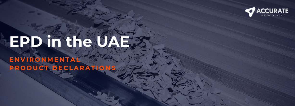 Environmental Product Declaration UAE - Accurate Middle East